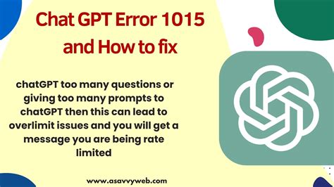 Chat GPT Error 1015 And How To Fix A Savvy Web