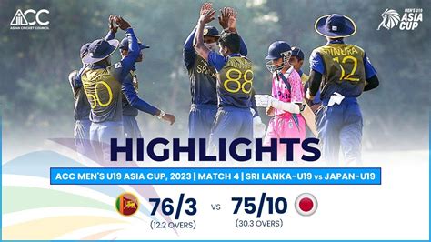 ACC Men S U19 Asia Cup Sri Lanka U19 Vs Japan U19 Highlights YouTube