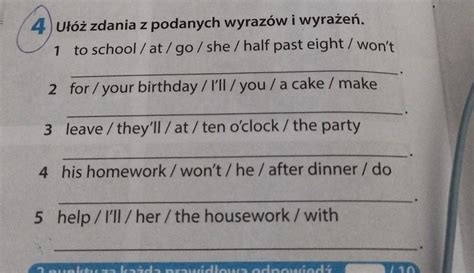 4 Ułóż zdania z podanych wyrazów i wyrażeń Angielski klasa 6 str 68