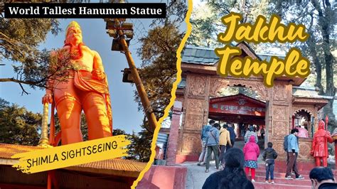 Jakhu Temple World Tallest Hanuman Statue জখ মনদর Shimla