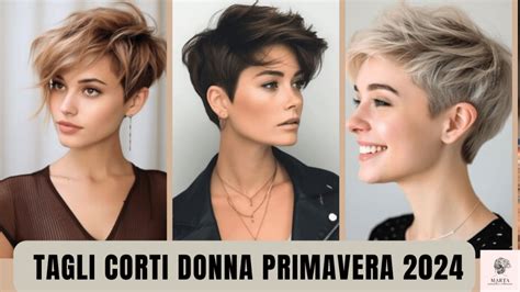 Idee Tagli Capelli Corti Donna 2024 Primavera Aprile Acconciature