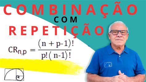 ANÁLISE Combinatória COMBINAÇÃO Repetição YouTube