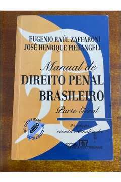 Livro Manual de Direito Penal Brasileiro Parte Geral Eugenio Raúl