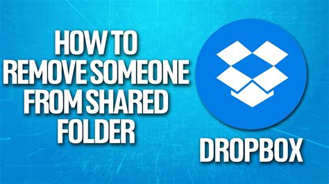 How To Remove Someone From Shared Folder In Dropbox Tutorial YouTube