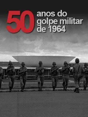 Cinquenta Anos Do Golpe Militar Prof Matheus Passos