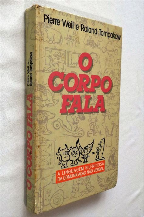 O Corpo Fala Pierre Weil Roland Tompakow Livro Editora Circulo