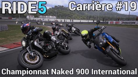 RIDE 5 carrière 19 Championnat Naked 900 International YouTube