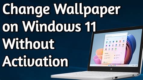 How To Change Wallpaper On Windows 11 Without Windows Activation YouTube