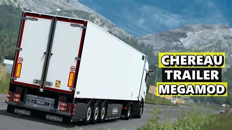 Chereau Trailer Megamod V6 1 52 Allmods Net