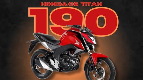 Nova CG 190 Titan 2025 será que vem YouTube
