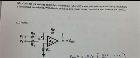 Solved Q3 Consider The Voltage Adder Illustrated Below Chegg