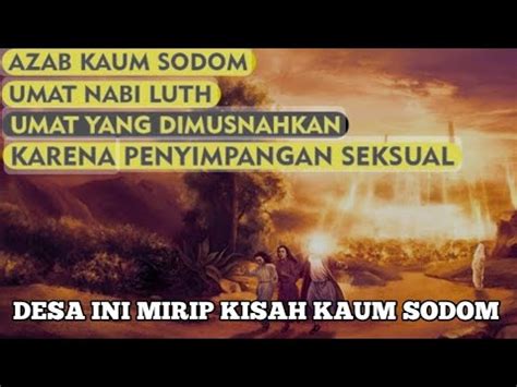 KISAH NYATA DESA INI HILANG DALAM SEMALAM MIRIP KISAH KAUM SODOM