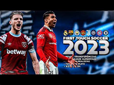 FTS 23 BRASILEIRO E EUROPEU 100 ATUALIZADO Muito TOP Novas Ligas