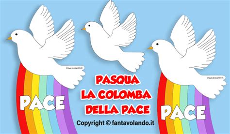 Tutti I Lavoretti Per Pasqua Di Fantavolando Con La Colomba Fantavolando
