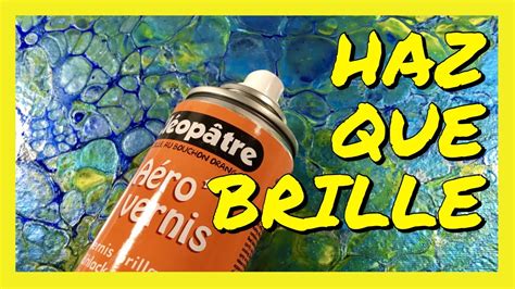 Cómo darle brillo a la pintura acrílica Pinturas Walias El blog de