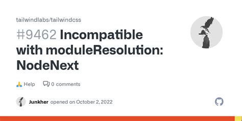 incompatible with moduleresolution nodenext · tailwindlabs tailwindcss · discussion 9462 · github