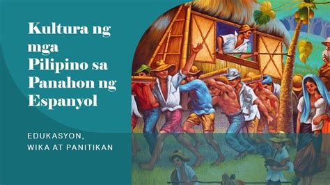 Bahagi Ng Kulturang Pilipino Nung Panahon Ng Mga Espanyol Images And