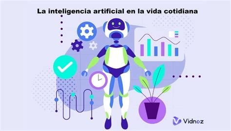 La Inteligencia Artificial Los 15 Ejemplos En Nuestra Vida Diaria