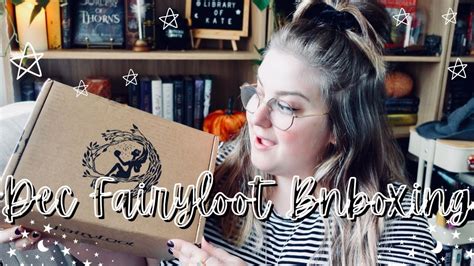 Unboxing The December Fairyloot Youtube