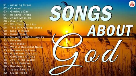 Songs About God Collection Top 100 Praise And Worship Songs All Time