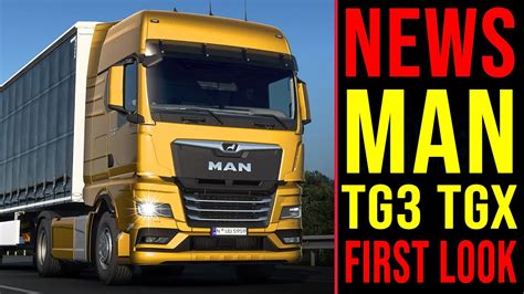 Ets New Man Tgx Preview First Look Man Tg Tgx New Truck