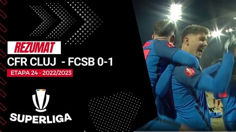 Rezumat Cfr Cluj Fcsb Etapa Superliga Youtube