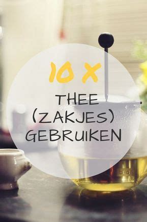 10x Wat Te Doen Met Gebruikte Thee Zakjes Awkward Duckling