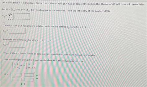 solved let a and b be n×n matrices show that if the ith row