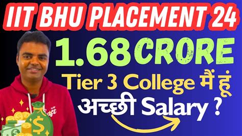 IIT Bhu Placement 2024 Highest Package How Tier 3 BTech Student Get