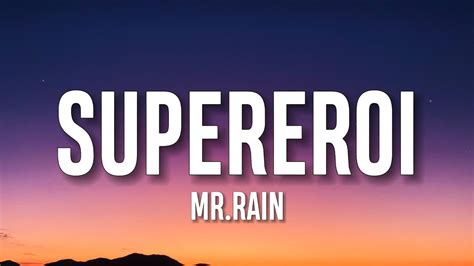 Mr Rain SUPEREROI Testo Lyrics YouTube