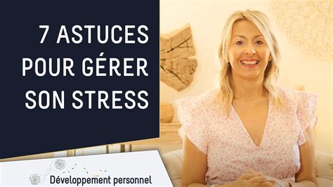7 astuces pour gérer son stress Noémie de Saint Sernin