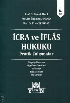 İcra ve İflas Hukuku Pratik Çalışmalar Murat Atalı İbrahim Ermenek