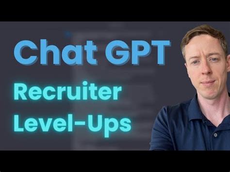 ChatGPT Level Ups For Recruiters YouTube