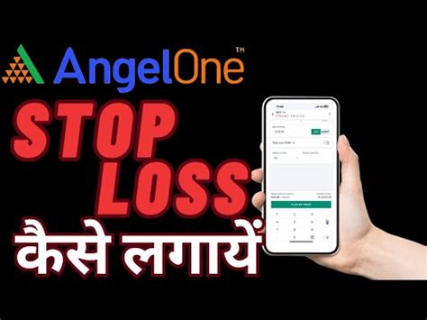 How To Place Stop Loss Order In Angel Broking Angel One Main Stop