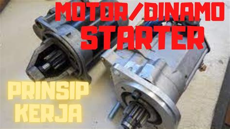 Fungsi Dan Prinsip Kerja Motor Starter Dinamo Starter Part
