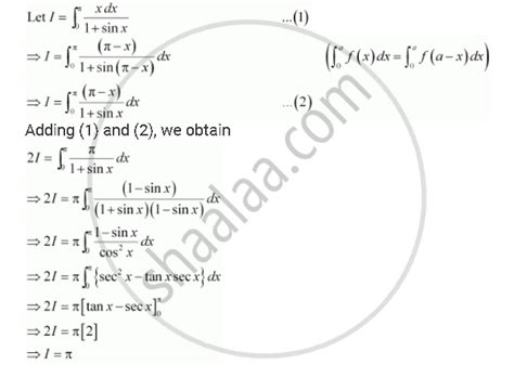by using the properties of definite integrals evaluate the integrals int 0 pi xdx 1 sin x