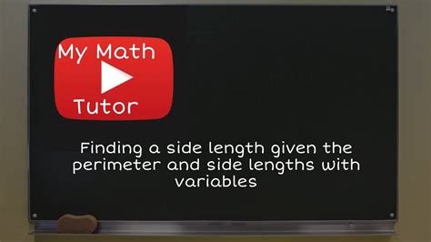 finding a side length given the perimeter and side lengths with variables youtube