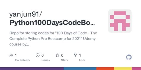 github yanjun91 python100dayscodebootcamp repo for storing codes for 100 days of code the