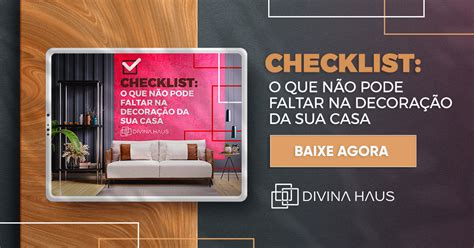 E book Checklist o que não pode faltar na decoração da sua casa