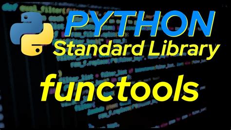 python standard library functools youtube