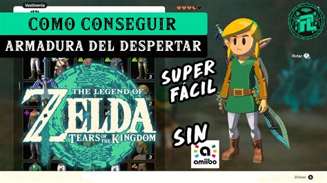 GUIA Zelda Tears Of The Kingdom Como Conseguir La Armadura Del