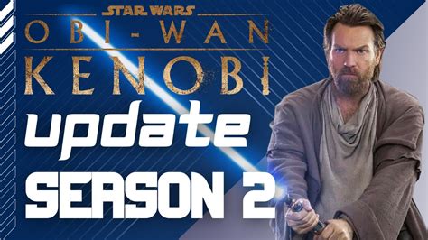 Star Wars Obi Wan Kenobi Season Update Youtube