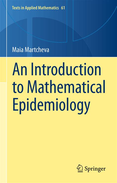 an introduction to mathematical epidemiology maia martcheva