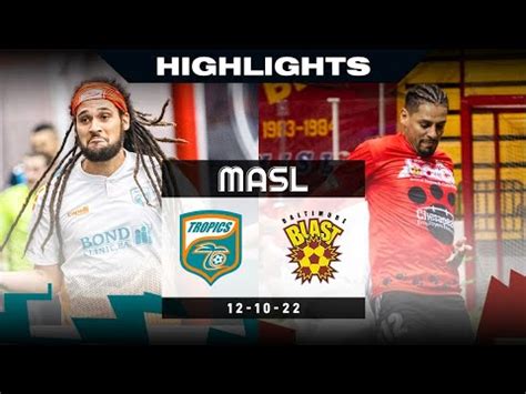 Florida Tropics Baltimore Blast 12 10 22 MASL Highlights 22 YouTube