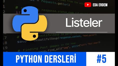 Python Dersleri 5 Listeler YouTube