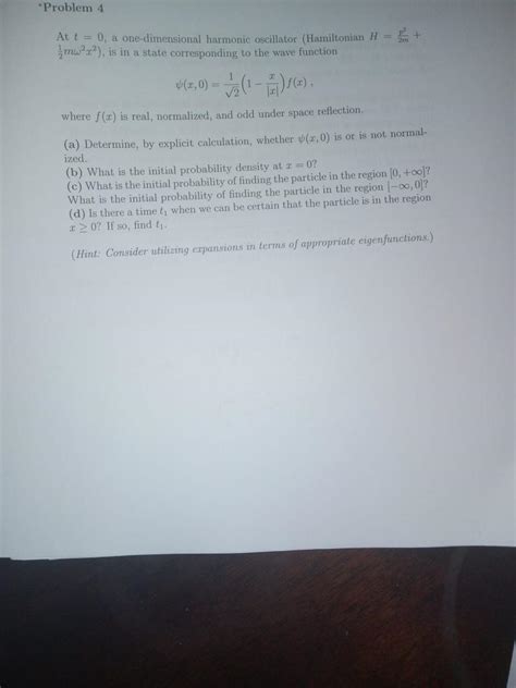 Solved At T 0 A One Dimensional Harmonic Oscillator Chegg