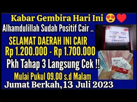 KABAR MENGGEMBIRAKAN HARI INI 13 JULI 2023 SELAMAT YAH DAERAH INI CAIR