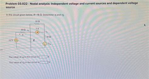 Solved Problem 03 022 Nodal Analysis Independent Voltage Chegg