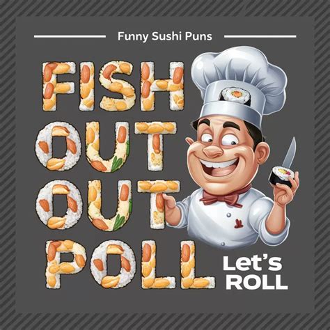 100 Funny Sushi Puns Jokes And One Liners