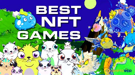 Best Mobile Crypto Nft Games On The Web To Watch Out For Crypto Weir